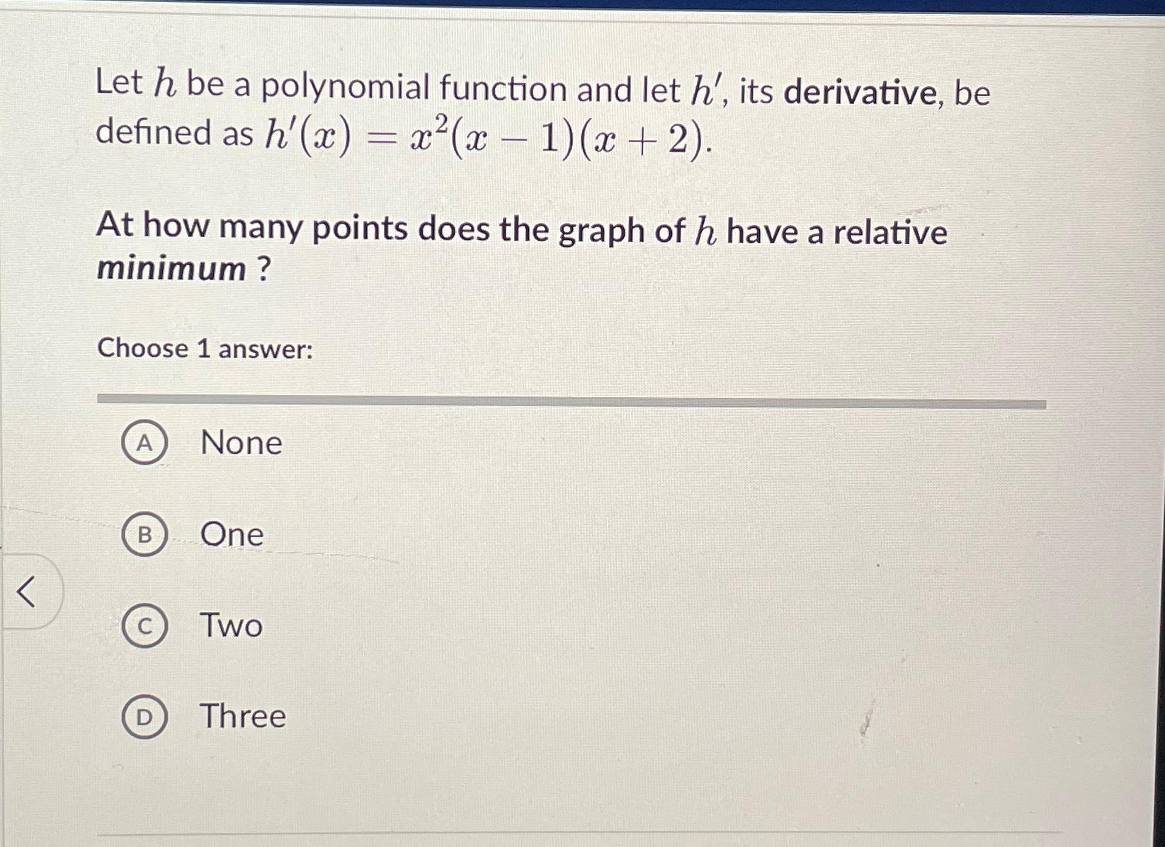Solved Let h ﻿be a polynomial function and let h', ﻿its | Chegg.com