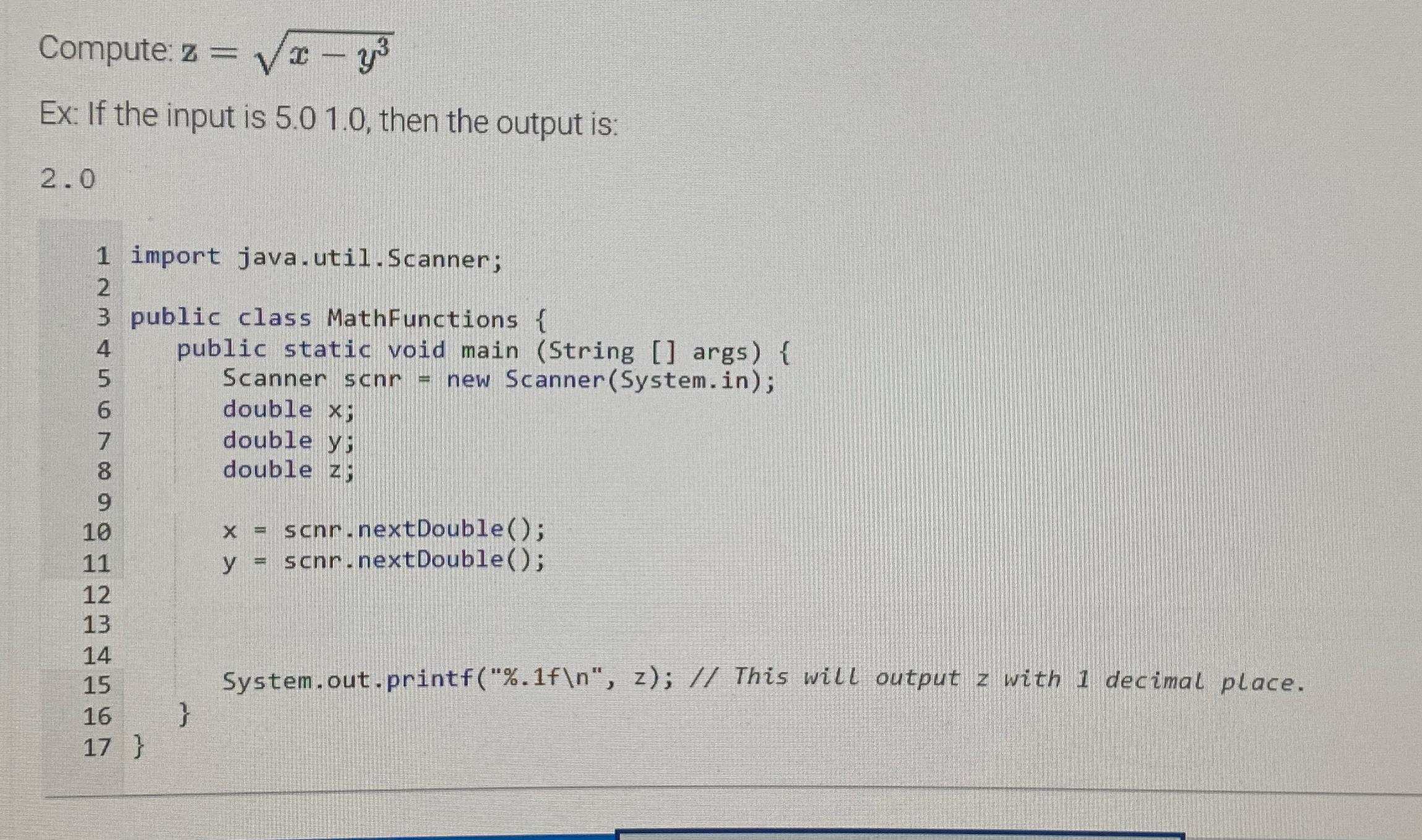 Solved Compute: z=x-y32Ex: If the input is 5.01 .0 , ﻿then | Chegg.com