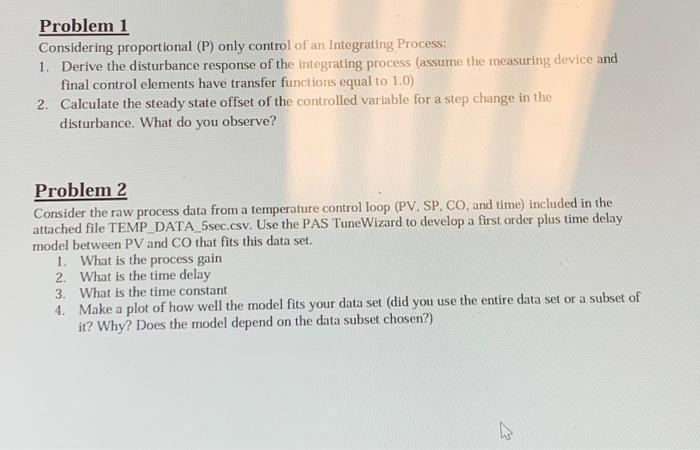 Solved Problem 1 Considering proportional ( P ) only control | Chegg.com