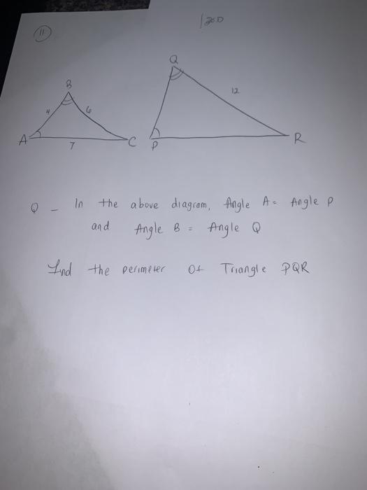 Solved 20 12 R In the above diagram, Angle A = Angle P and | Chegg.com