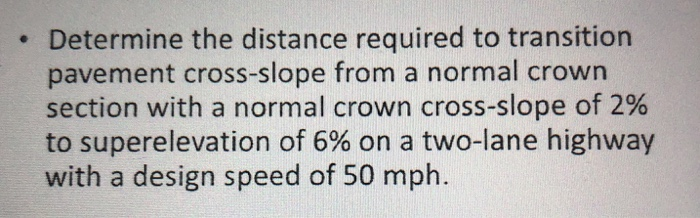 Solved • Determine the distance required to transition | Chegg.com