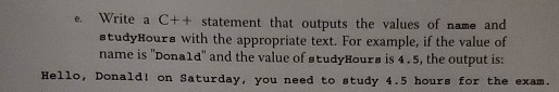 Solved E Write A C Statement That Outputs The Values Of 1845