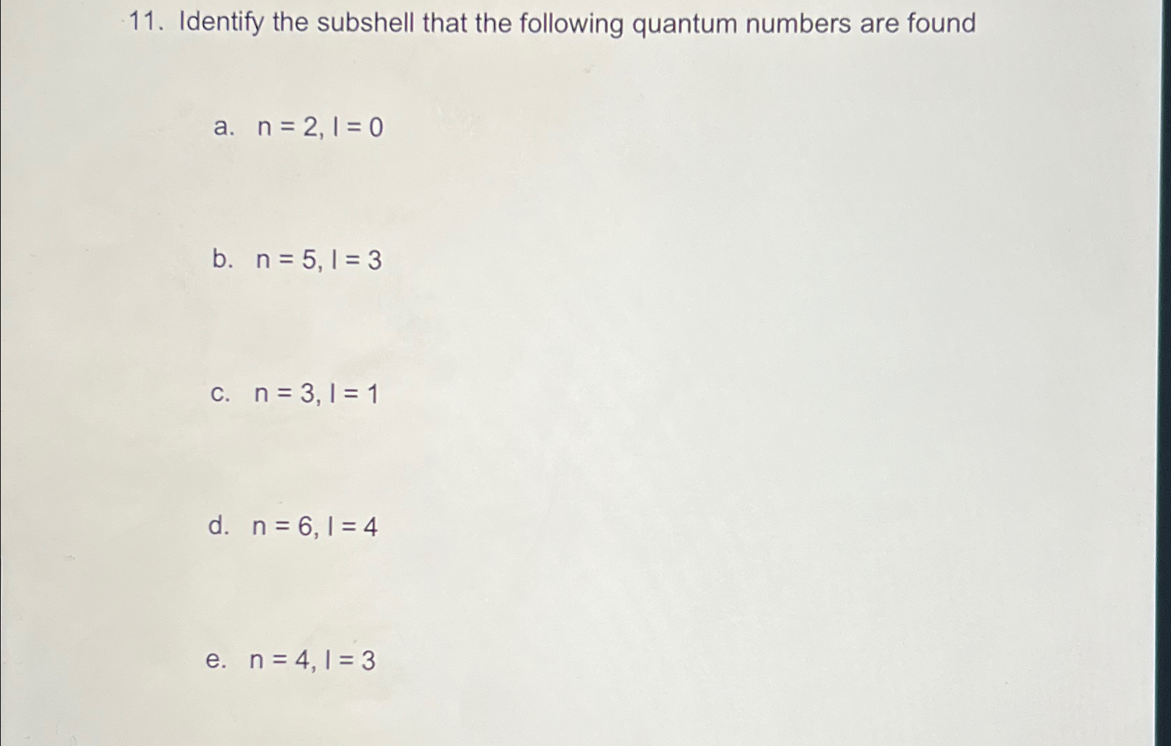 Solved Identify the subshell that the following quantum | Chegg.com