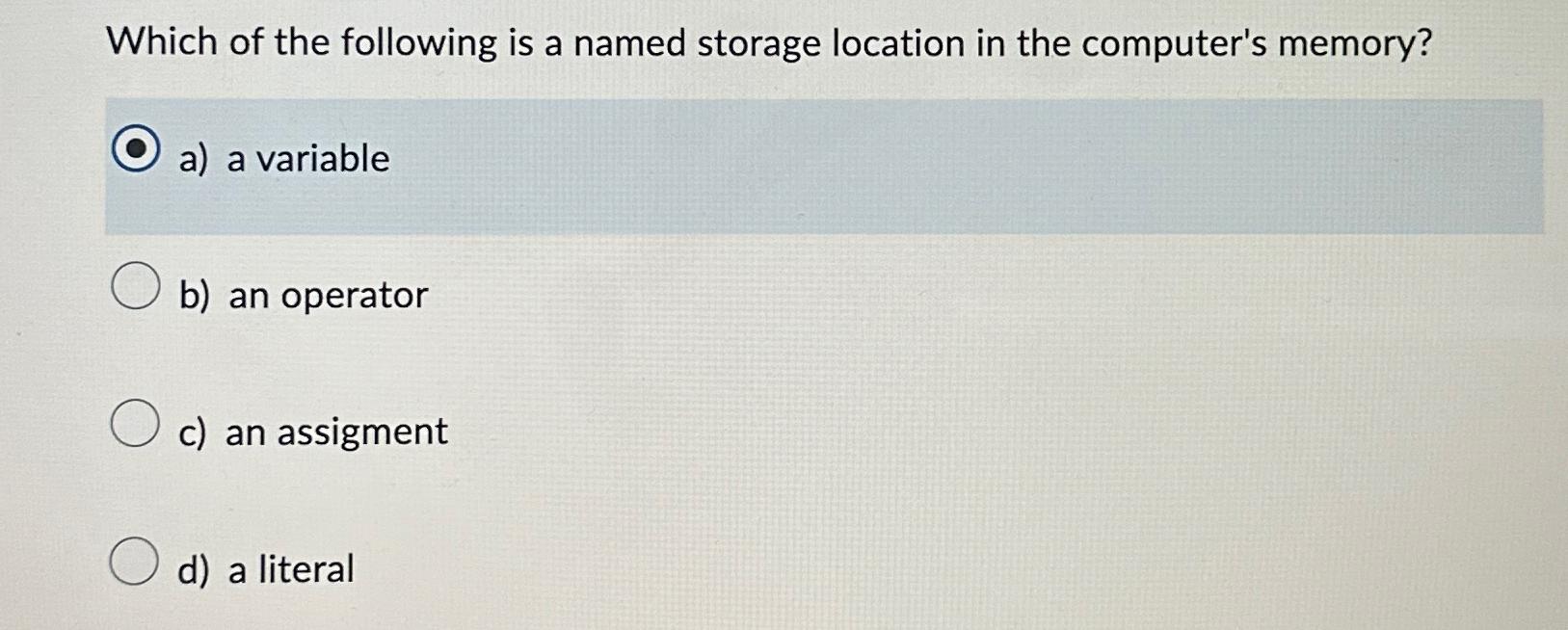 Solved Which of the following is a named storage location in | Chegg.com