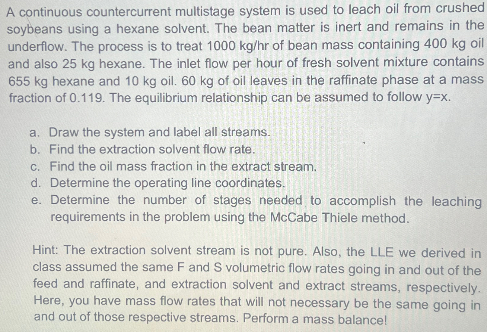 Solved A continuous countercurrent multistage system is used | Chegg.com