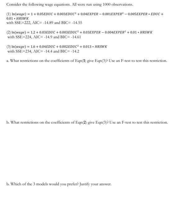 Solved Consider the following wage equations. All were run | Chegg.com