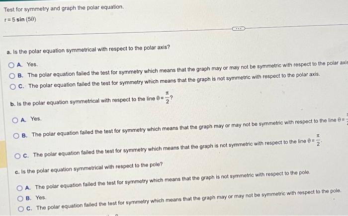 Solved Test for symmetry and graph the polar equation. | Chegg.com