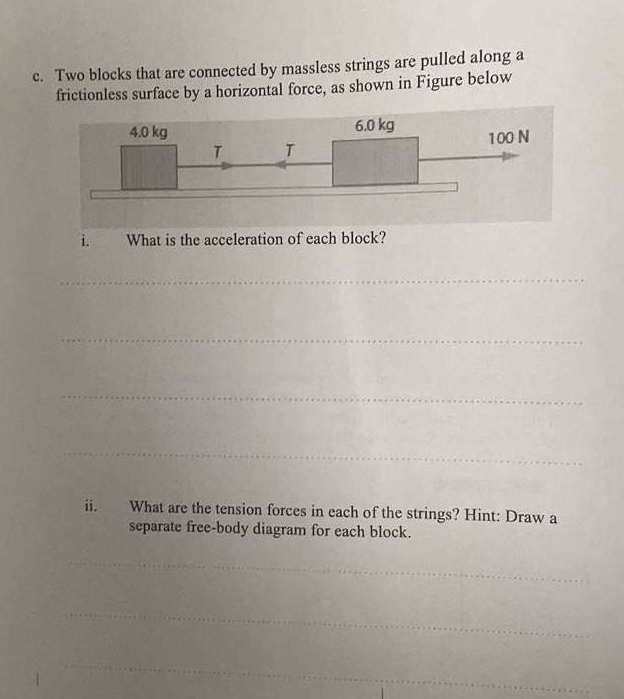 Solved c. ﻿Two blocks that are connected by massless strings | Chegg.com