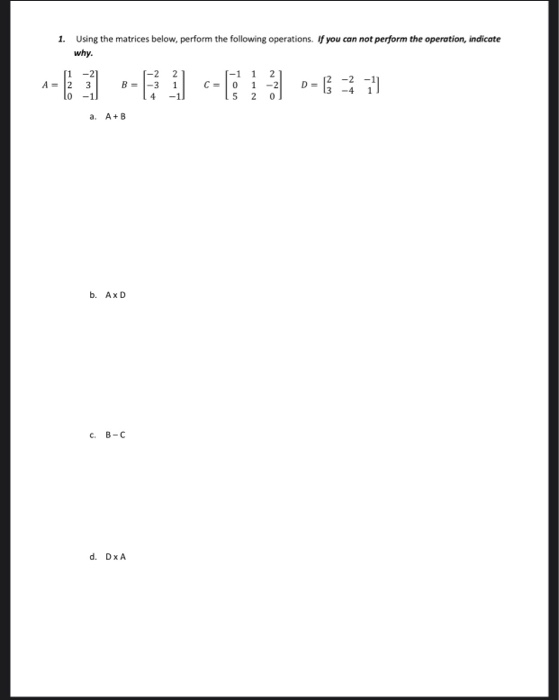 Solved 1. Using the matrices below, perform the following | Chegg.com