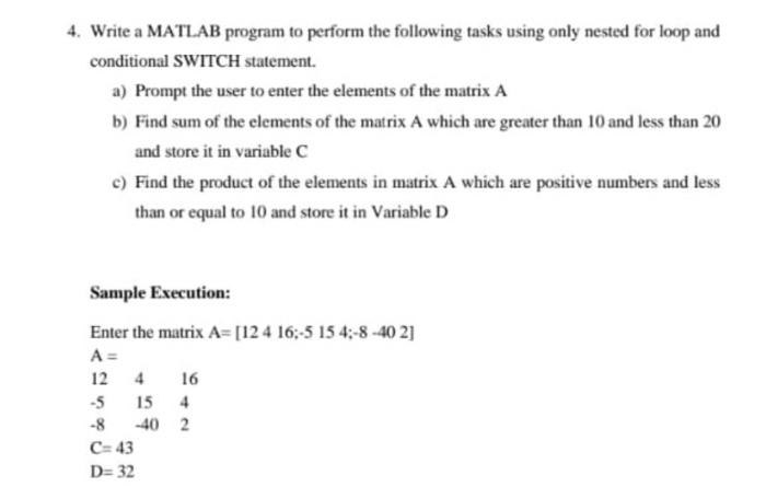 Solved 4 Write A Matlab Program To Perform The Following 