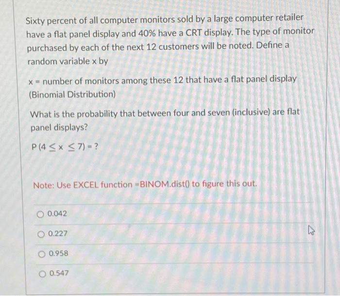 Solved Sixty percent of all computer monitors sold by a | Chegg.com