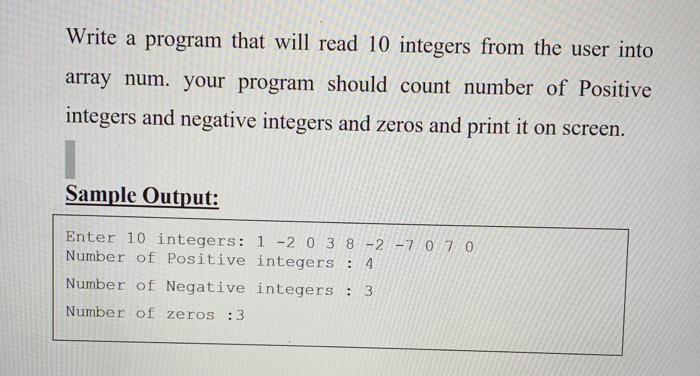 Solved Write a program that will read 10 integers from the | Chegg.com
