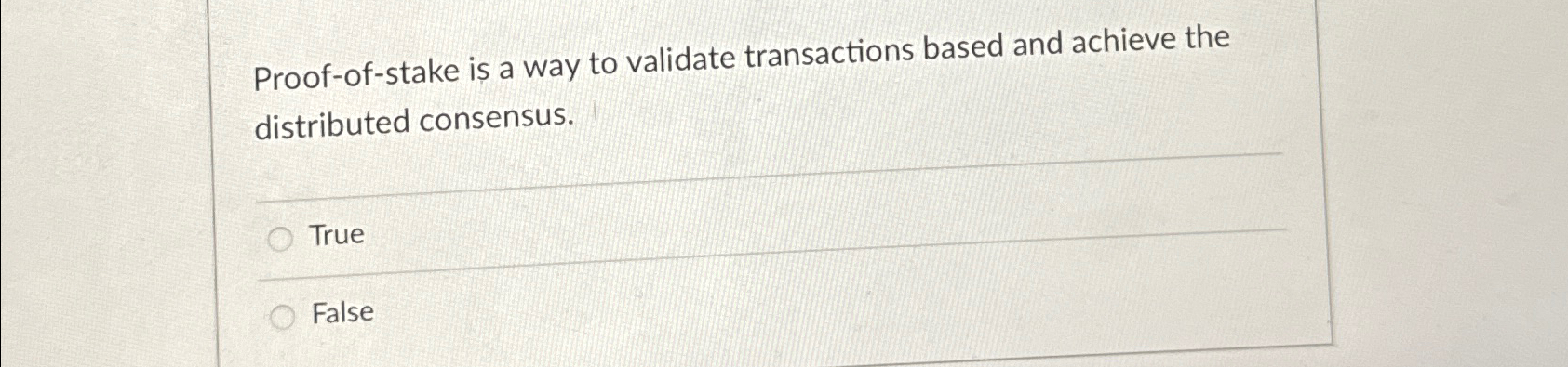 Solved Proof-of-stake is a way to validate transactions | Chegg.com