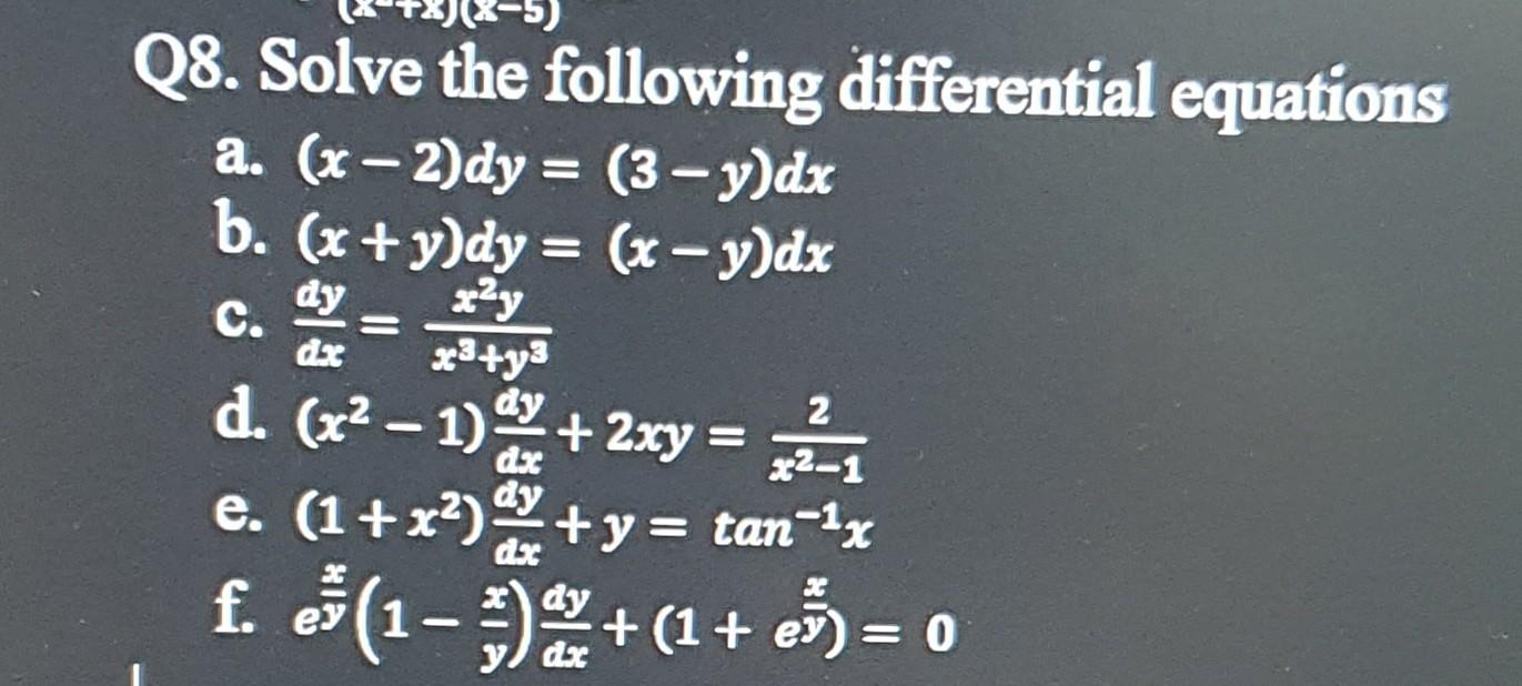 Solved Q8. Solve the following differential equations a. | Chegg.com