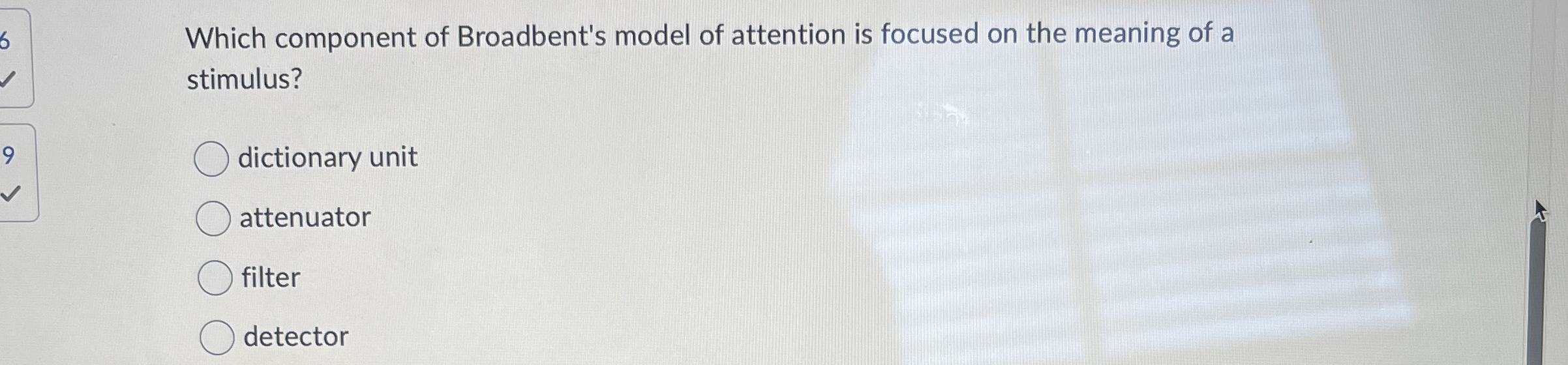 Solved Which component of Broadbent's model of attention is | Chegg.com