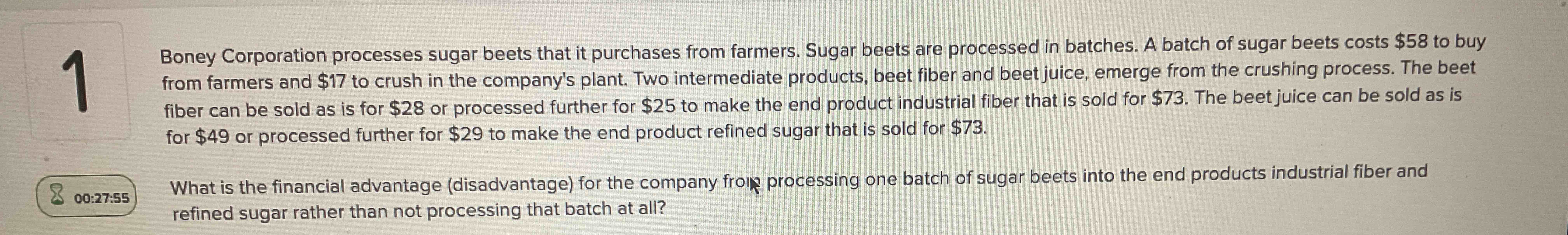 Solved Boney Corporation processes sugar beets that it | Chegg.com