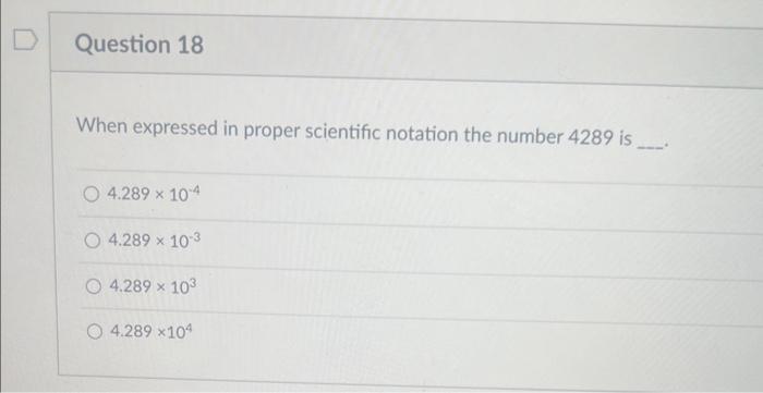Solved When expressed in proper scientific notation the | Chegg.com