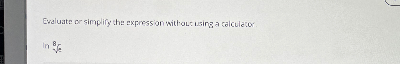 Solved Evaluate or simplify the expression without using a | Chegg.com