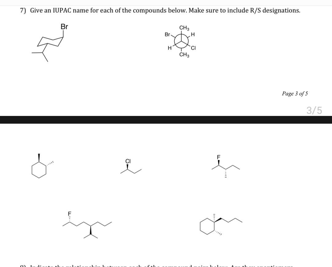 Solved 6) Identify all asymmetric centers in the molecules | Chegg.com