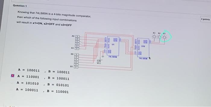 Solved Question 1 Knowing that 74LS85N is a 4-bits magnitude | Chegg.com