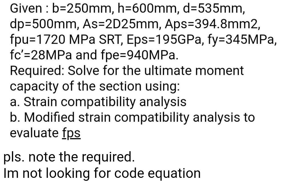 Solved Given : b=250mm, h=600mm, d=535mm, dp=500mm, | Chegg.com
