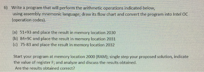 Solved 6) Write a program that will perform the arithmetic | Chegg.com