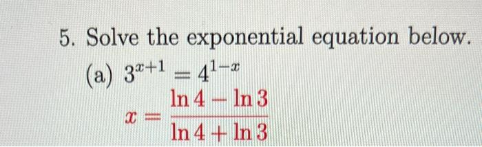 Solved 5. Solve the exponential equation below. (a) | Chegg.com