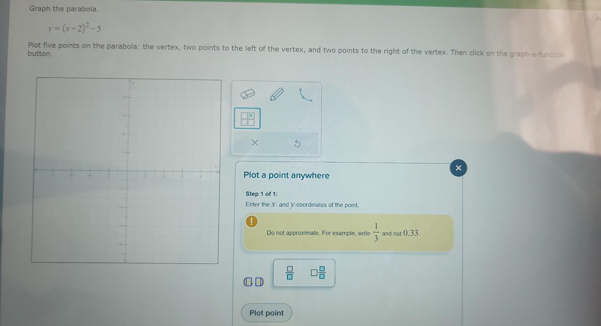 Solved Graph the parabola. y=(x+2)2−5 Plot five points on | Chegg.com