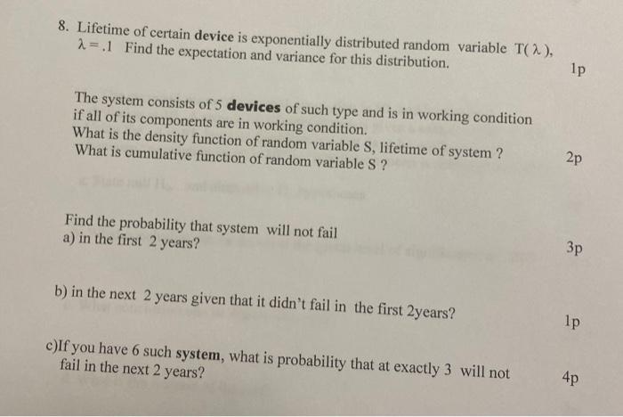 Solved 8. Lifetime of certain device is exponentially | Chegg.com
