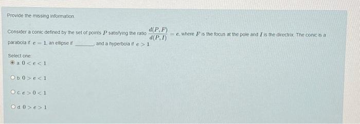 Solved Provide the missing information. Consider a conic | Chegg.com