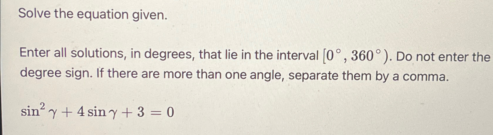 Solved Solve the equation given.Enter all solutions, in | Chegg.com