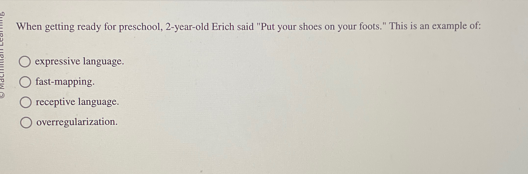 Solved When getting ready for preschool, 2-year-old Erich | Chegg.com