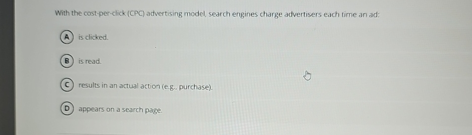 Solved With the cost-per-click (CPC) ﻿advertising model, | Chegg.com