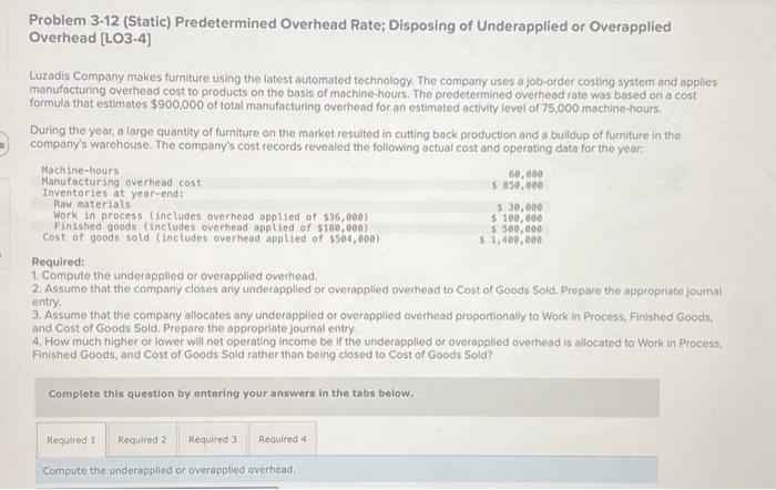 Solved Problem 3-12 (Static) Predetermined Overhead Rate; | Chegg.com