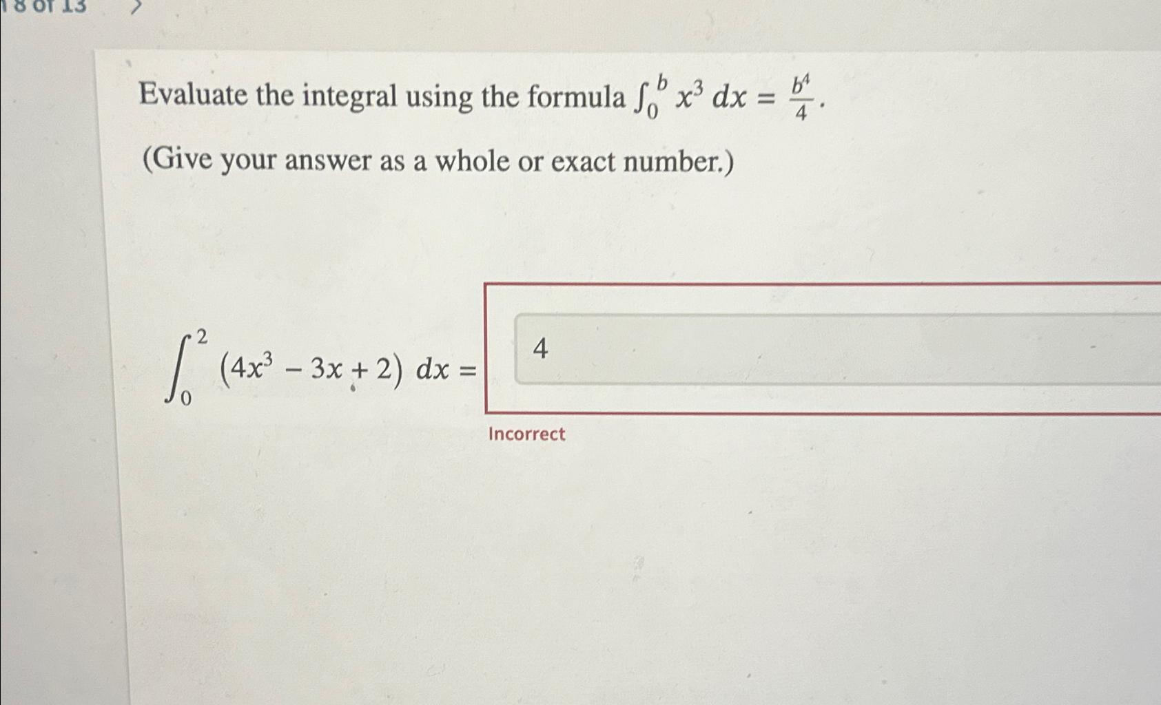 Solved Evaluate the integral using the formula | Chegg.com