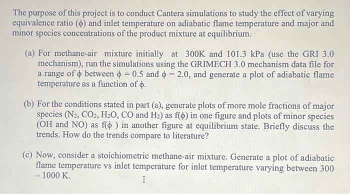 Solved The purpose of this project is to conduct Cantera | Chegg.com