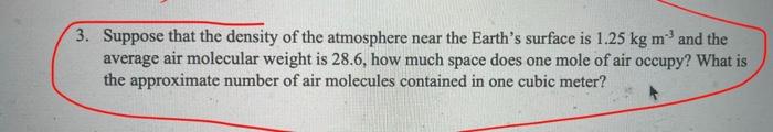 Solved 3. Suppose that the density of the atmosphere near | Chegg.com