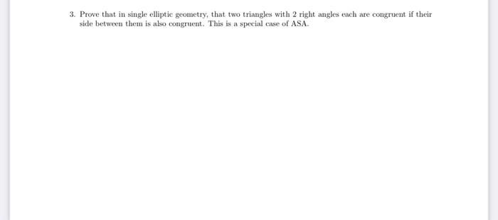 Solved ELLIPTIC GEOMETRY, please do not use euclidian | Chegg.com