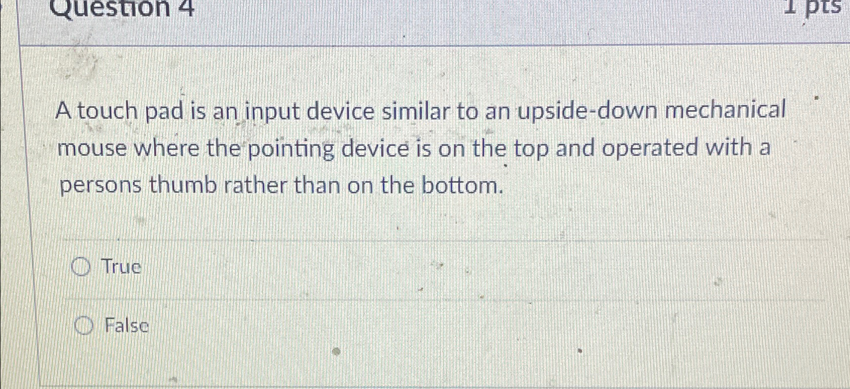 Solved A touch pad is an input device similar to an | Chegg.com