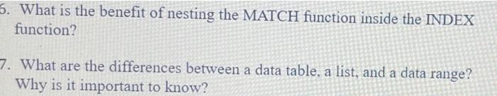 Solved 5. What is the benefit of nesting the MATCH function | Chegg.com