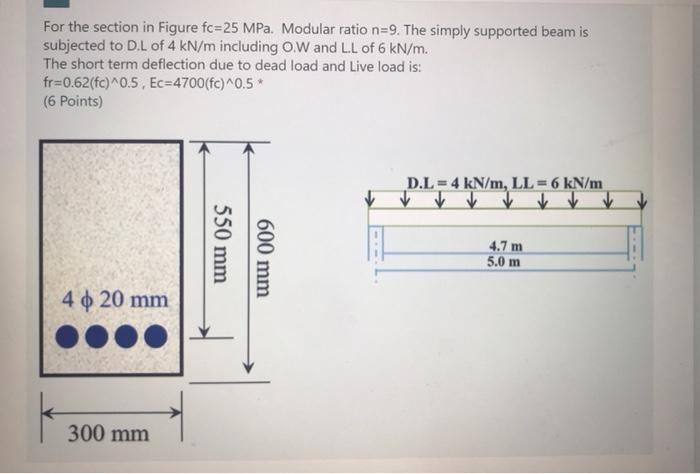 Solved For the section in Figure fc=25 MPa. Modular ratio | Chegg.com