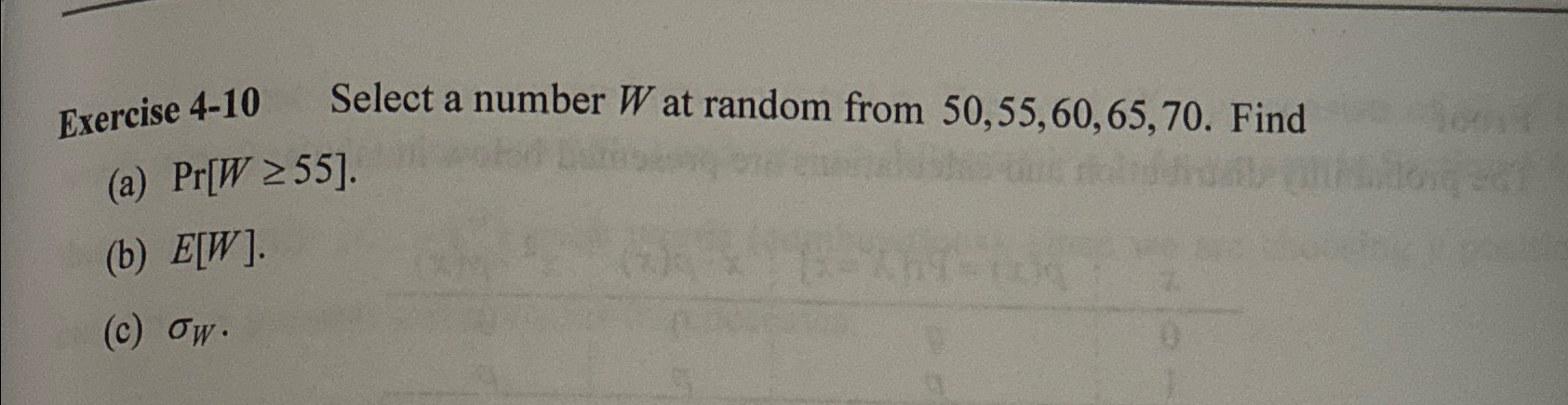 Solved Exercise 4-10 ﻿Select a number W ﻿at random from | Chegg.com
