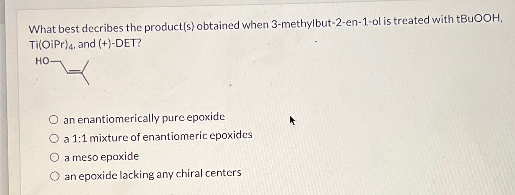 Solved What best decribes the product(s) ﻿obtained when | Chegg.com