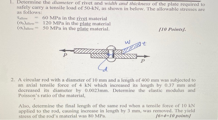 Solved 1. Determine the diameter of rivet and width and | Chegg.com