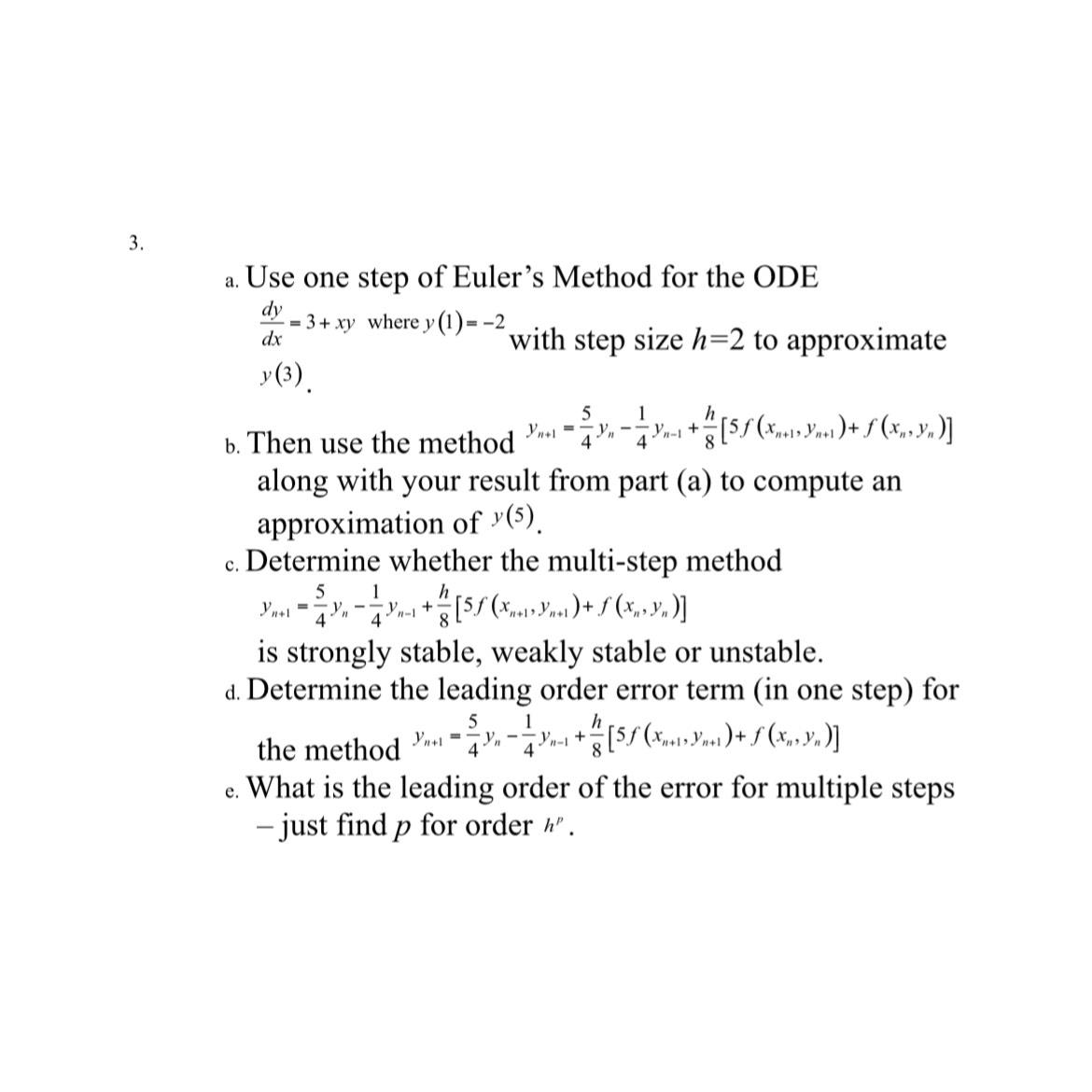 Solved a. ﻿Use one step of Euler's Method for the ODE | Chegg.com