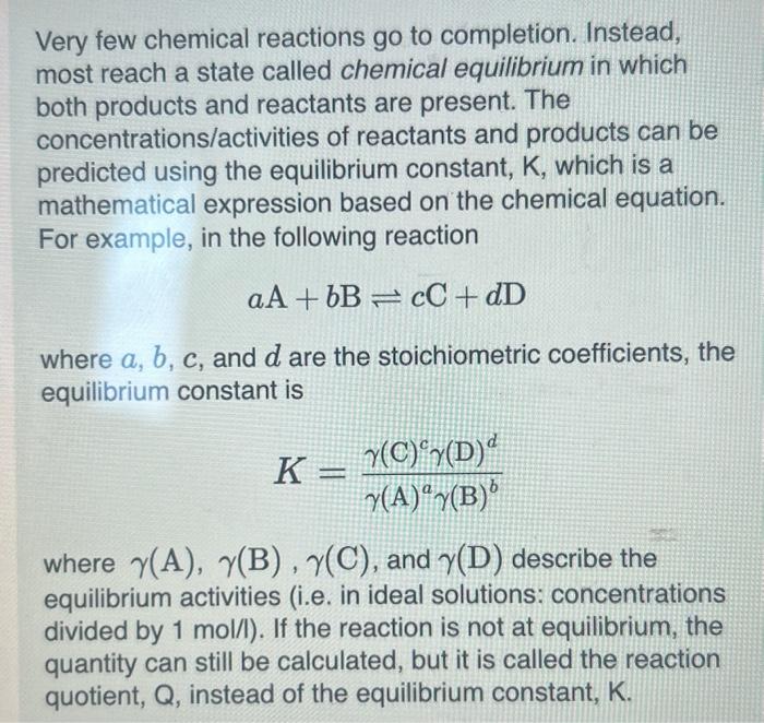 Solved Very few chemical reactions go to completion. | Chegg.com