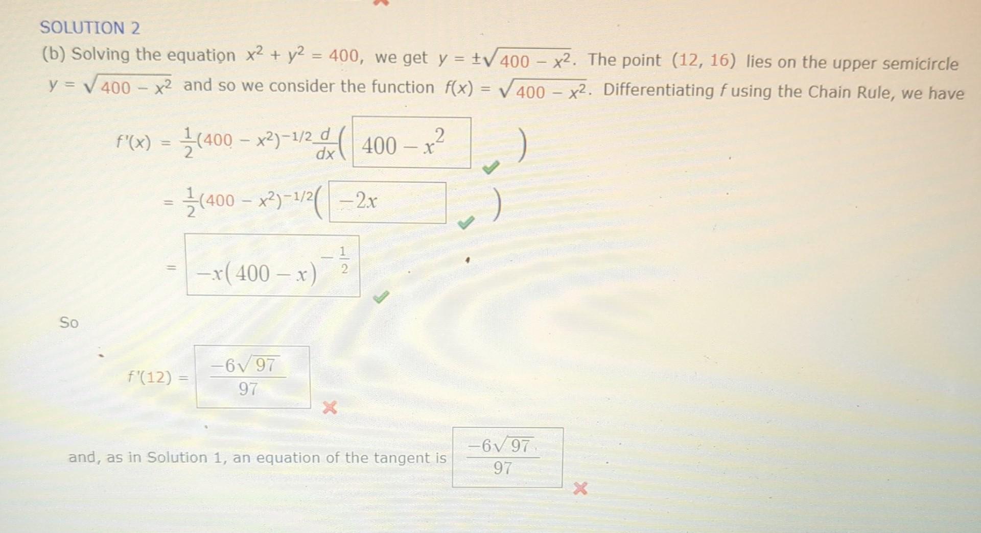 Solved EXAMPLE 1 (a) If x² + y² = 400, find dy dx (b) Find | Chegg.com