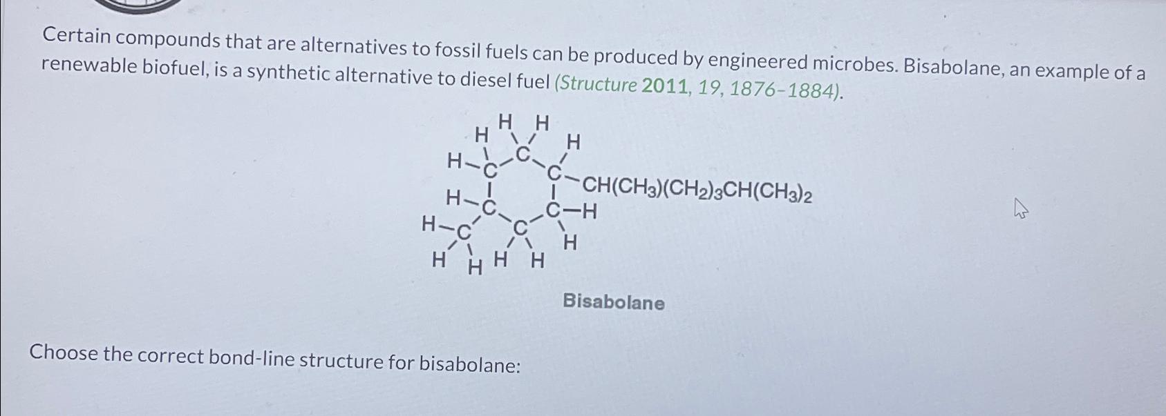 Solved Certain compounds that are alternatives to fossil | Chegg.com