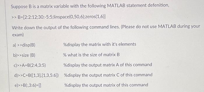 Solved Suppose B is a matrix variable with the following | Chegg.com