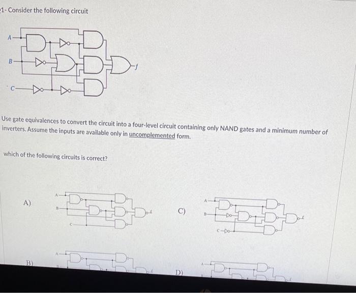 Solved | В DD C- e gate equivalences to convert the circuit | Chegg.com